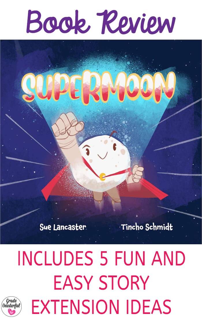 Supermoon Picture Book Review » Grade Onederful